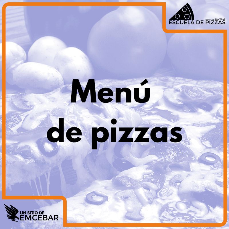 Menú de pizzas: ¿qué ofrecer en tu pizzería?